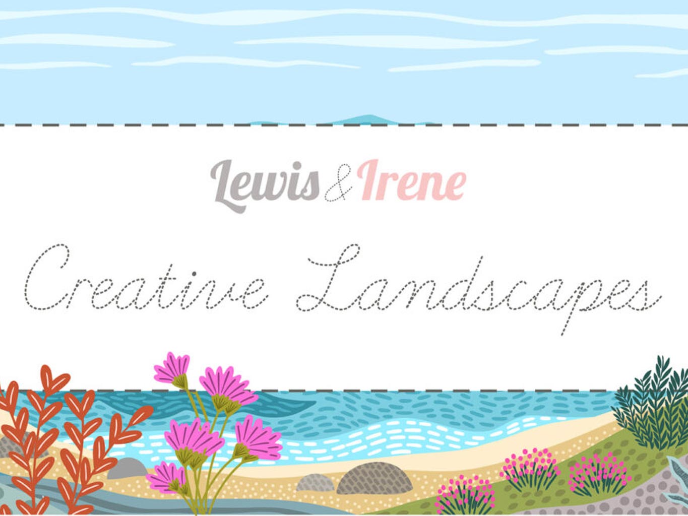 Creative Landscapes – Fabric Love